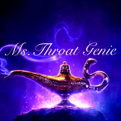 Ms.Throat Genie 🧞‍♀️ - Seductive Sensation from the United States